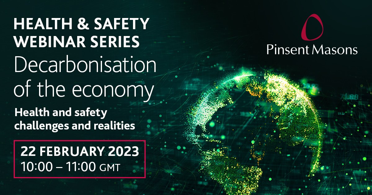 Decarbonisation of the economy health and safety challenges and realities