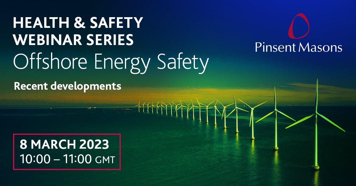 Offshore energy safety recent developments