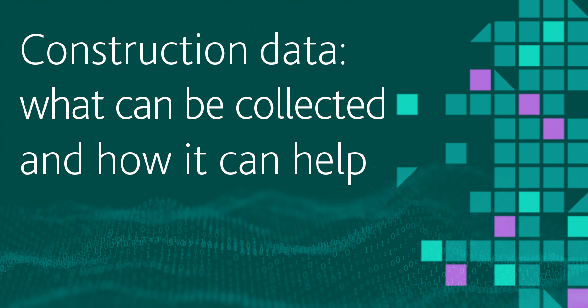 Construction data: what can be collected and how it can help